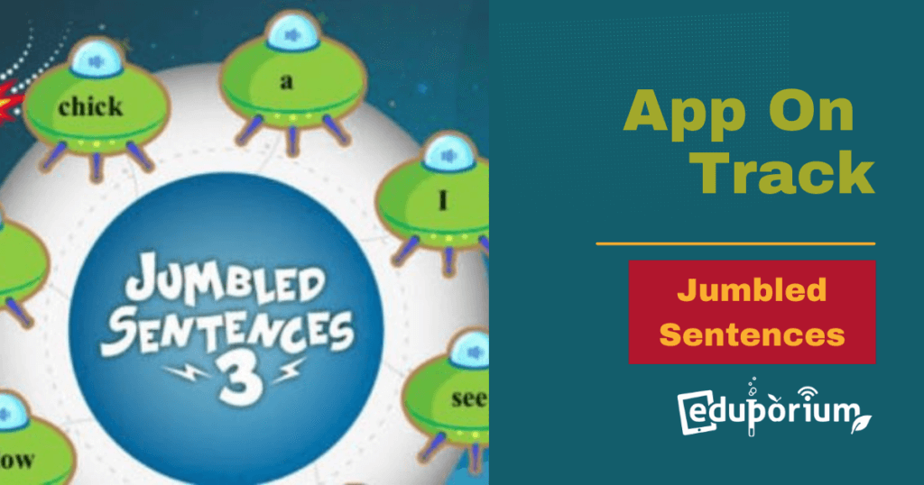 App on Track: Jumbled Sentences – Eduporium Blog