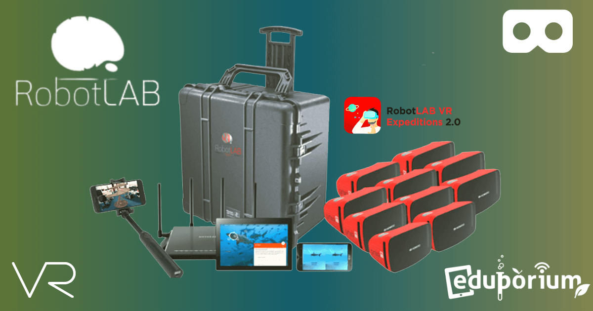 The RobotLAB VR Expeditions 2.0 Kits For The Classroom – Blog