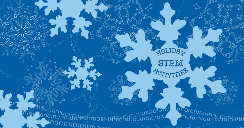 The Science Of The Season: Holiday STEM Activities – Eduporium Blog